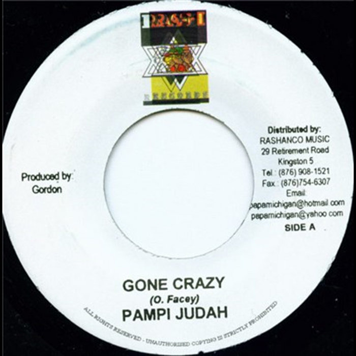 Gone Crazy | Pampi Judah