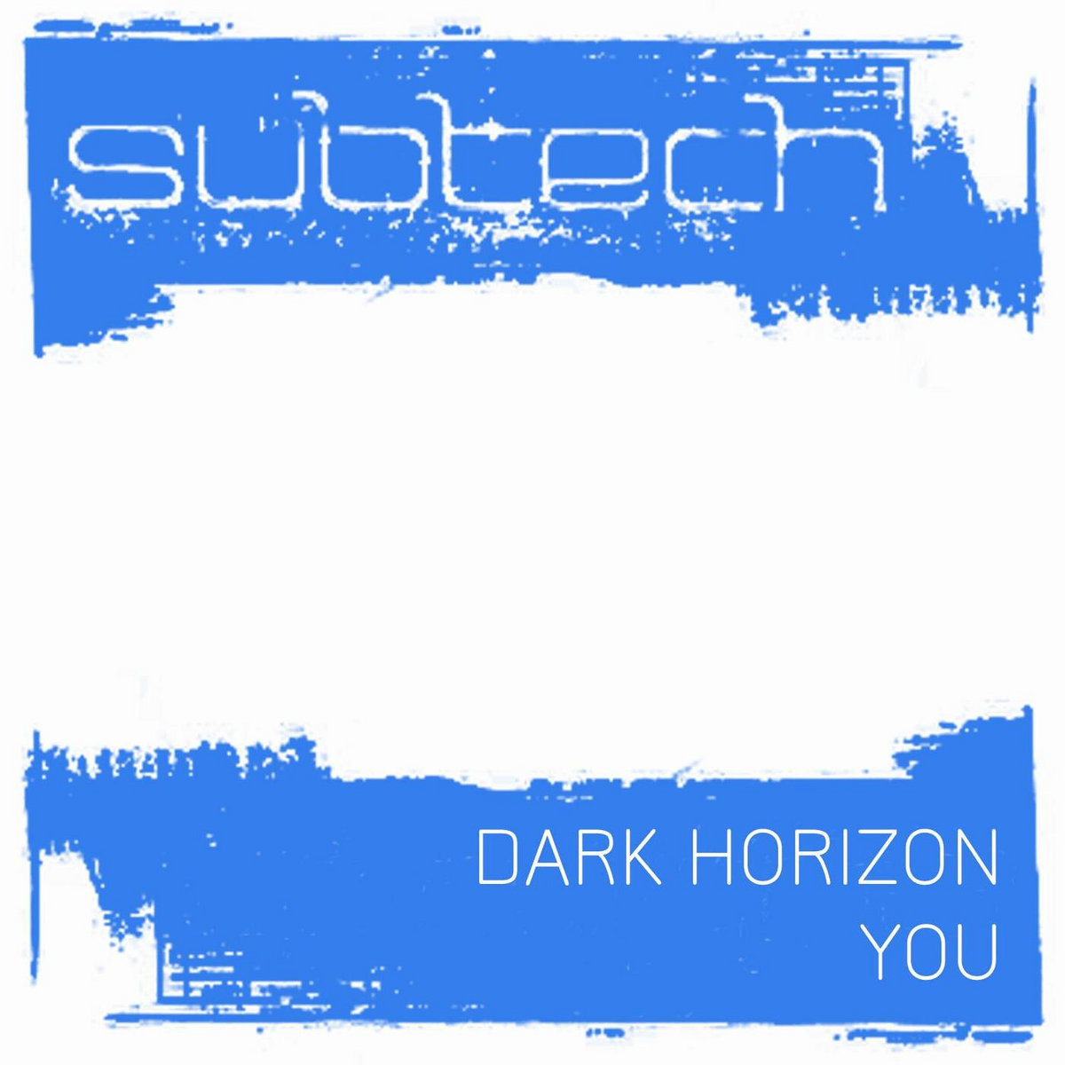 Dark Horizon & You | Subtech | Circulation