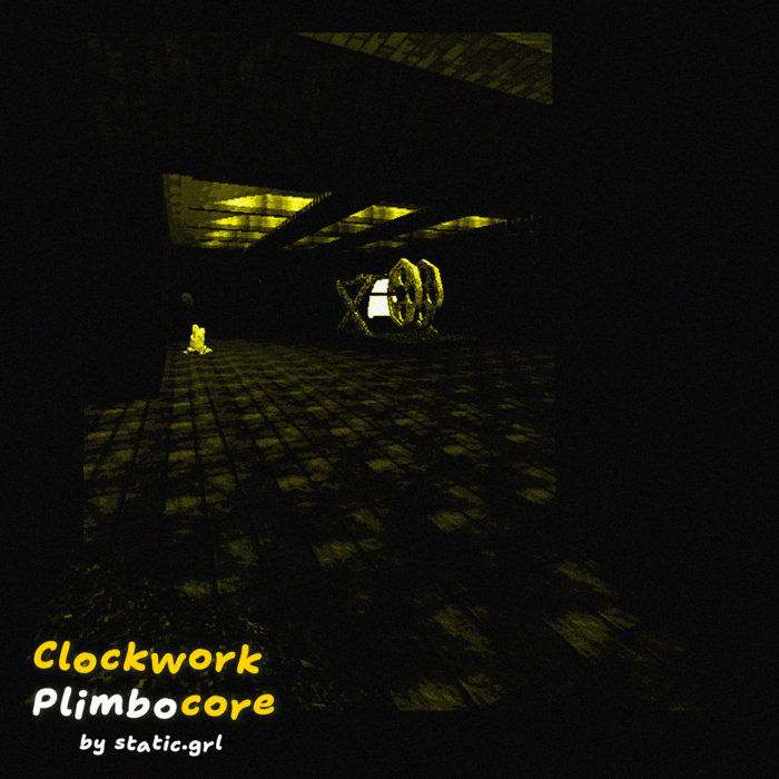 Clockwork PlimboCore | static.grl