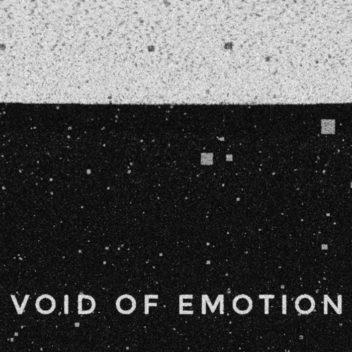 void of emotion | anpl