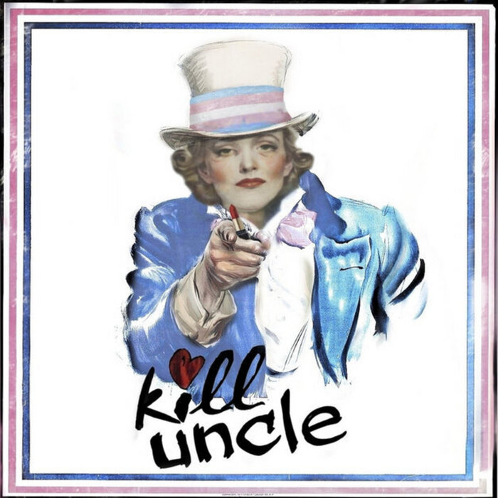 KILL UNCLE | KILL UNCLE | IRISH VOODOO RECORDS