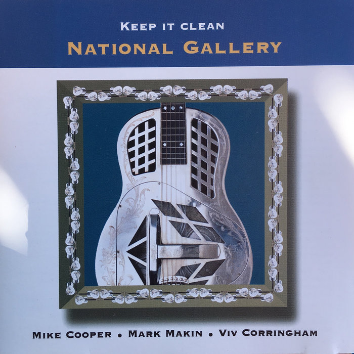 National Gallery - Keep It Clean | Mike Cooper / Mark Makin / Viv ...