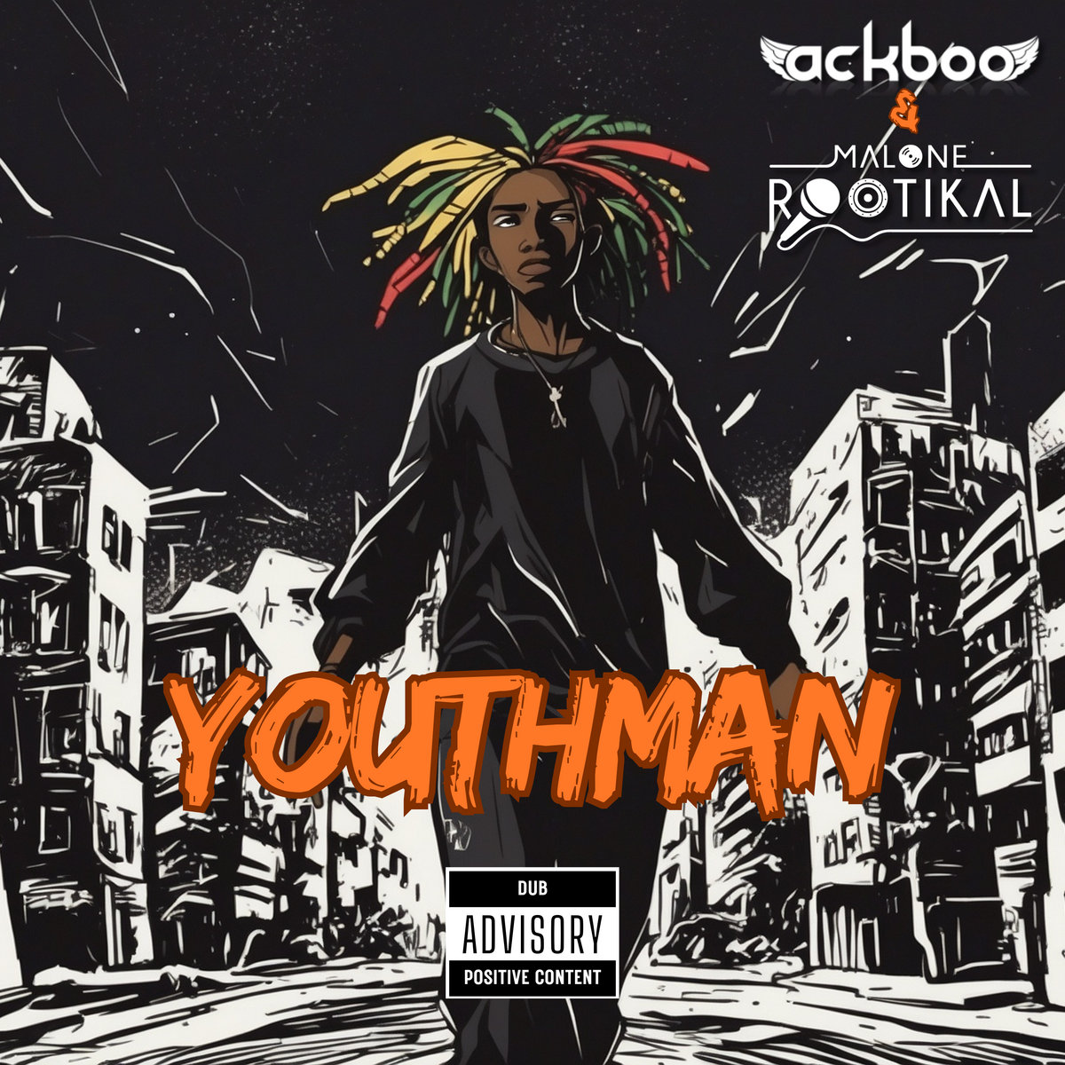 Youthman | Malone Rootikal & Ackboo | Malone Rootikal