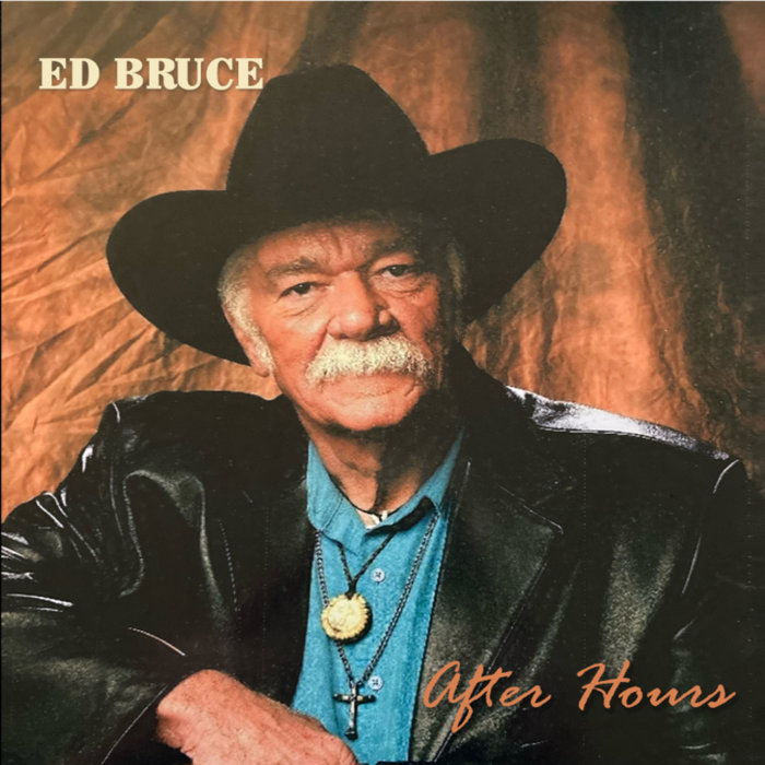 After Hours | Ed Bruce | Ed Bruce - OHP