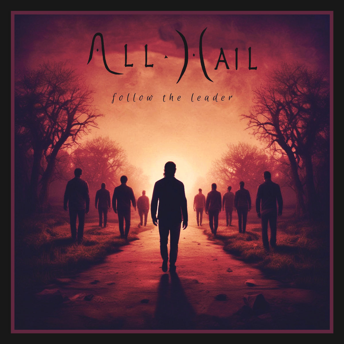 Follow The Leader - Single | ALL HAIL