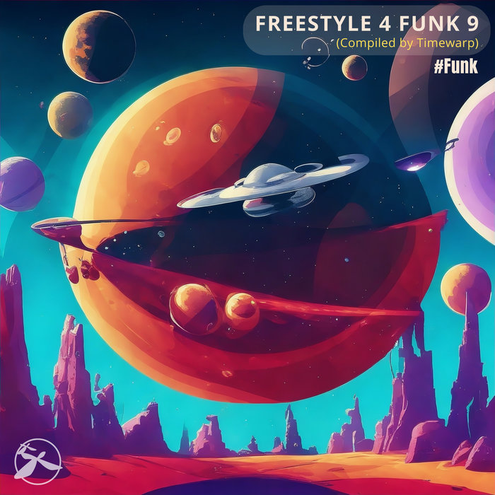 Freestyle 4 Funk 9 (Compiled by Timewarp) #Funk | Timewarp | Timewarp Music