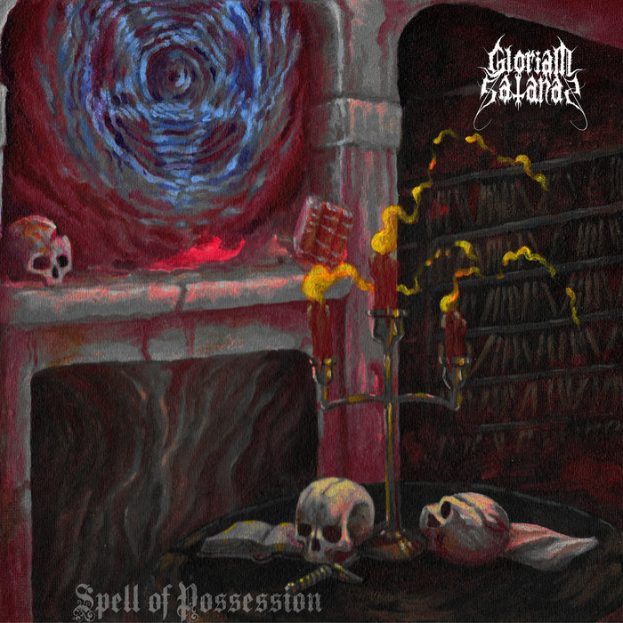 Spell of Possession | Gloriam Satanas