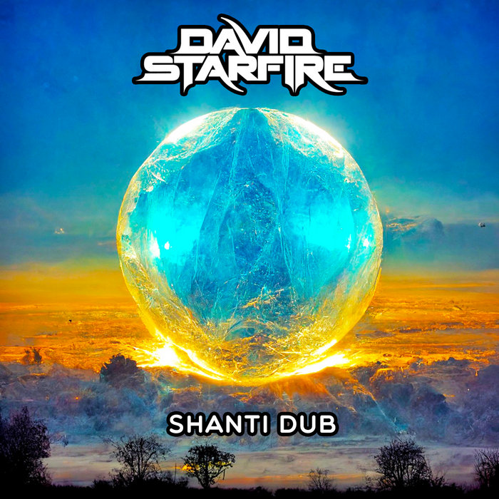 Shanti Dub | David Starfire