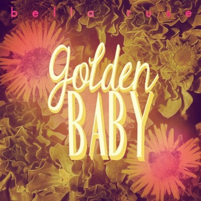 Golden Baby | Bella Ruse