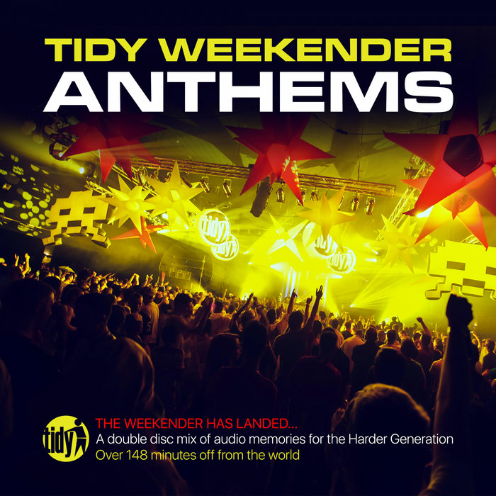 Tidy Weekender Anthems | Various Artists | Tidy Trax
