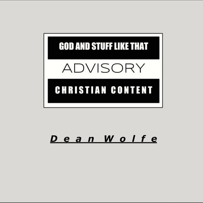 Christian Content | Dean Wolfe