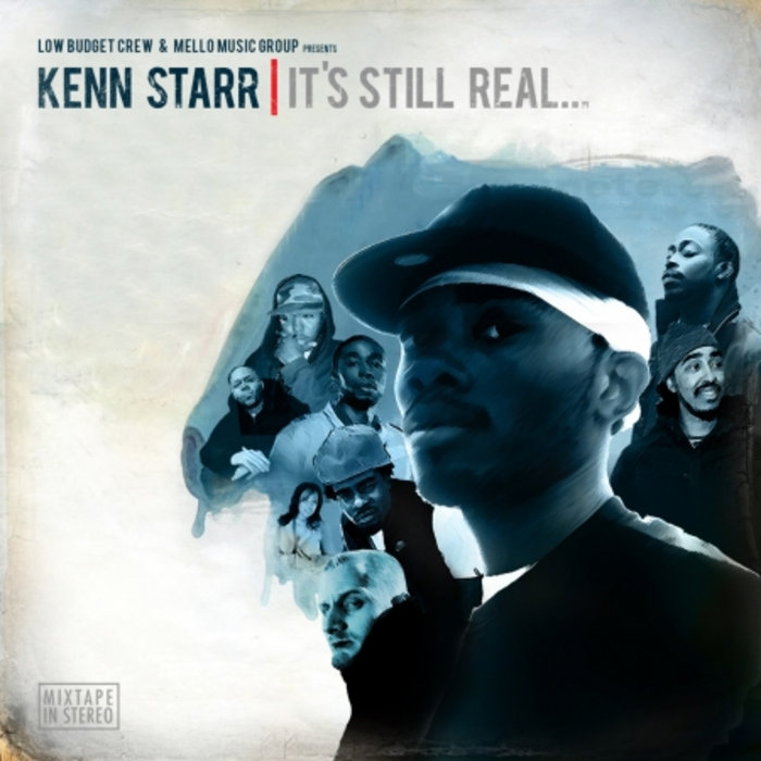It's Still Real... | Kenn Starr