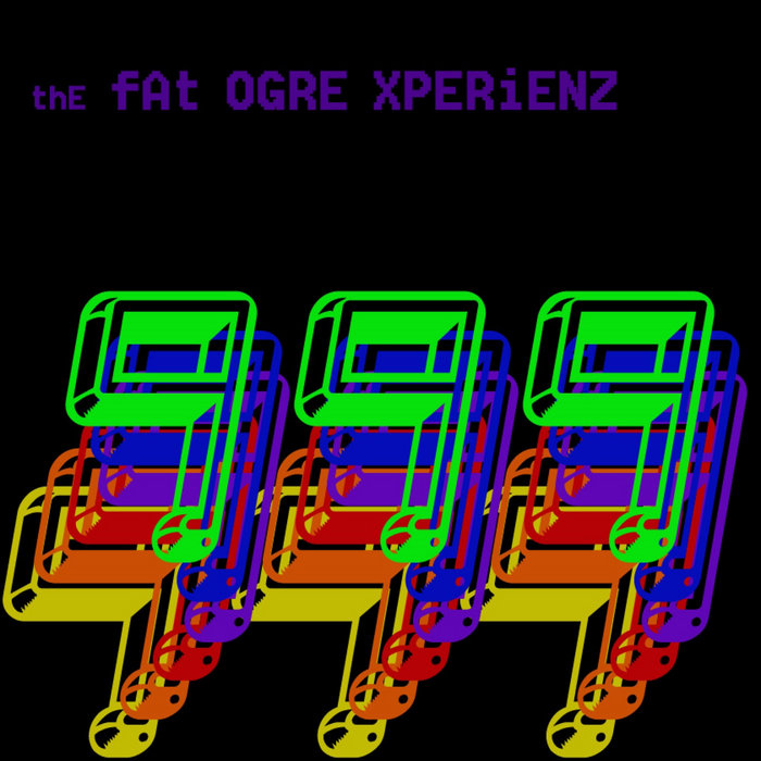 999 | thE fAt OGRE XPERiENZ | (cdhx)