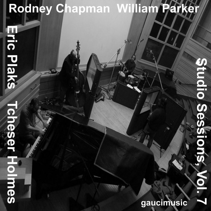 Rodney Chapman/Eric Plaks/William Parker/Tcheser Holmes, Studio ...