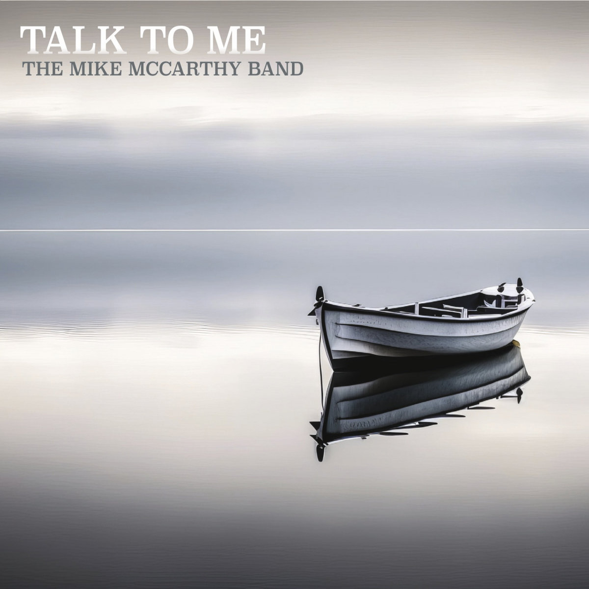Talk To Me | The Mike McCarthy Band