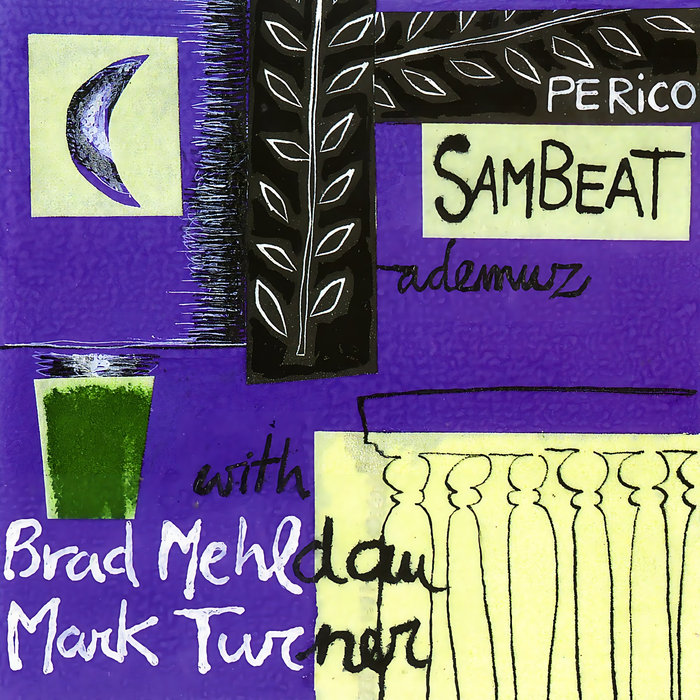 Ademuz | Perico Sambeat, Brad Mehldau, Mark Turner, Kurt Rosenwinkel ...