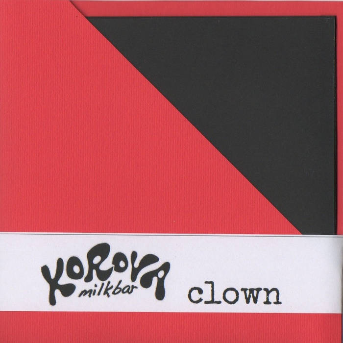 Clown | Korova MilkBar