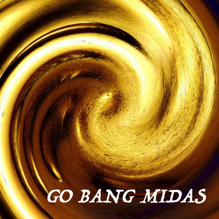 GO BANG MIDAS (LIVE) | MIdas reTouch