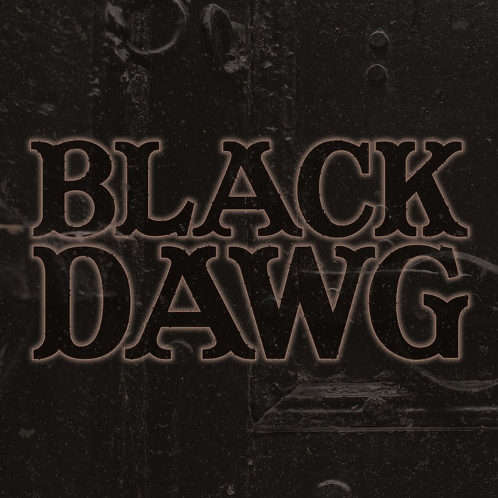 Black Dawg | Black Dawg
