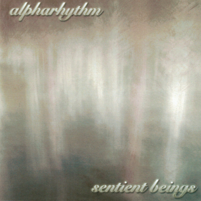 Sentient Beings | Alpharhythm