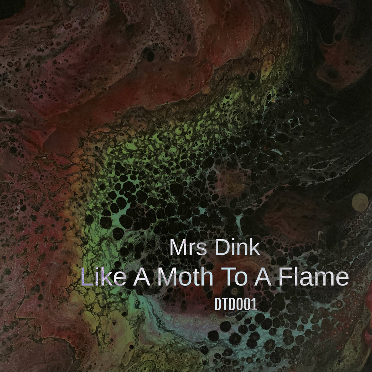 DTD001 - Like A Moth To A Flame | Mrs Dink | DT Digital
