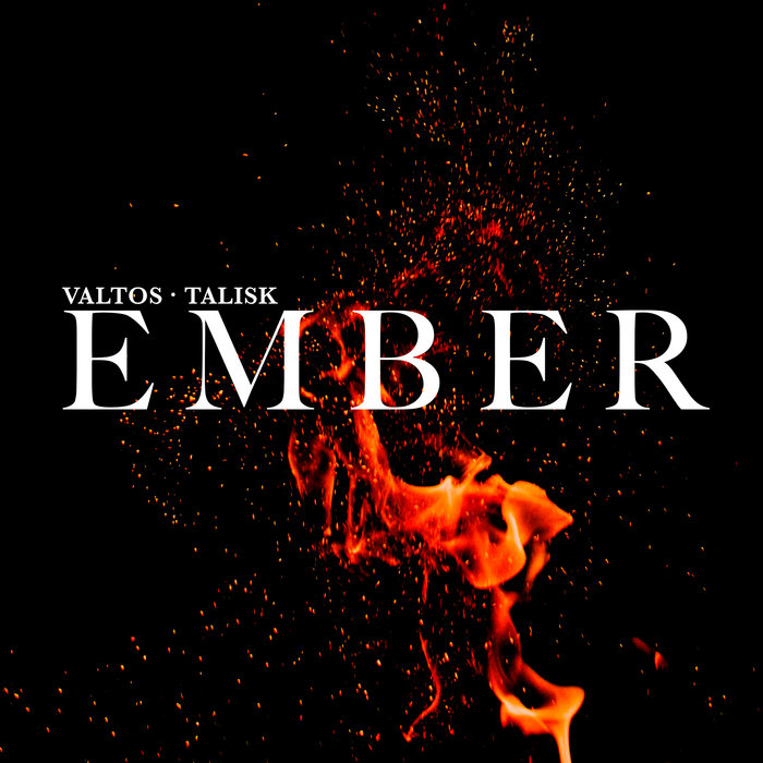 Valtos & Talisk - Ember | Valtos, Talisk | Valtos