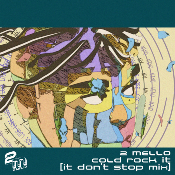 cold rock it (it don't stop mix) | 2 Mello
