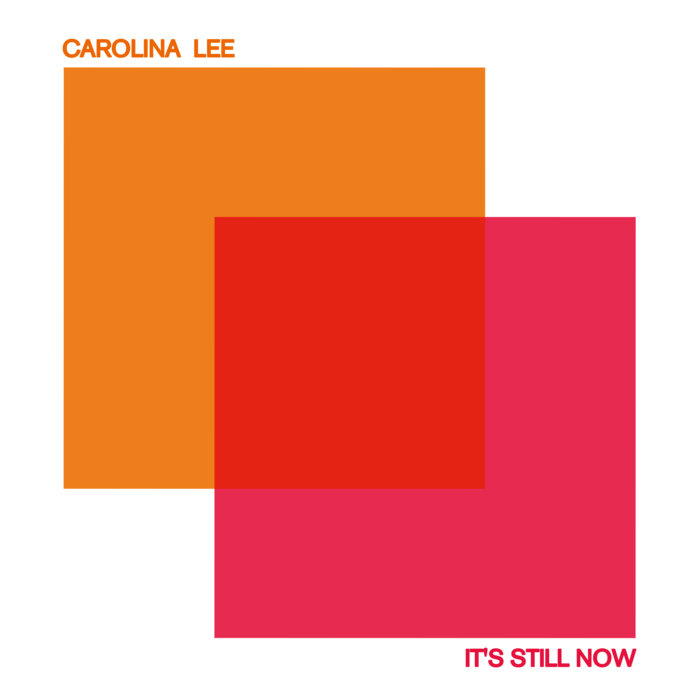 It's Still Now | Carolina Lee