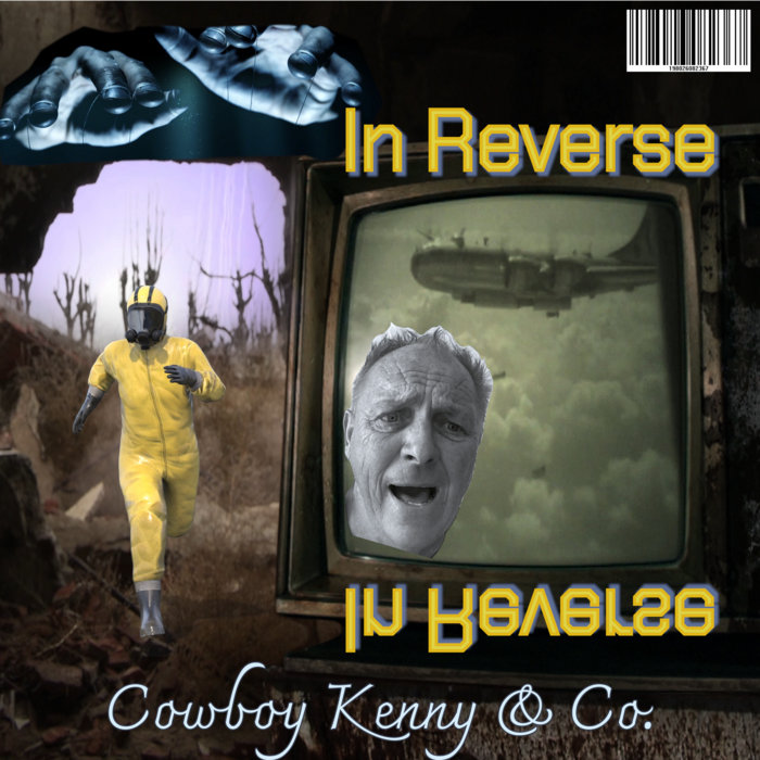 In Reverse | Cowboy Kenny & Co.