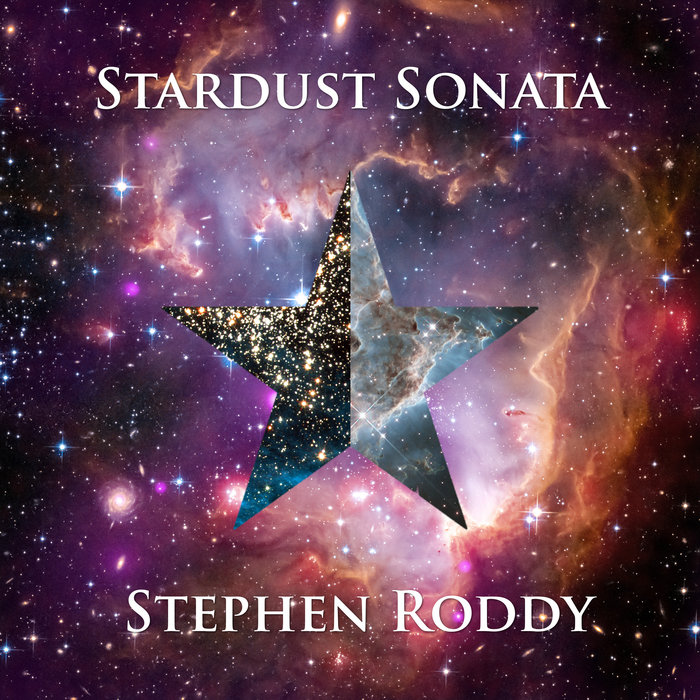 Stardust Sonata | Stephen Roddy