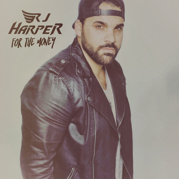 For The Money | RJ Harper