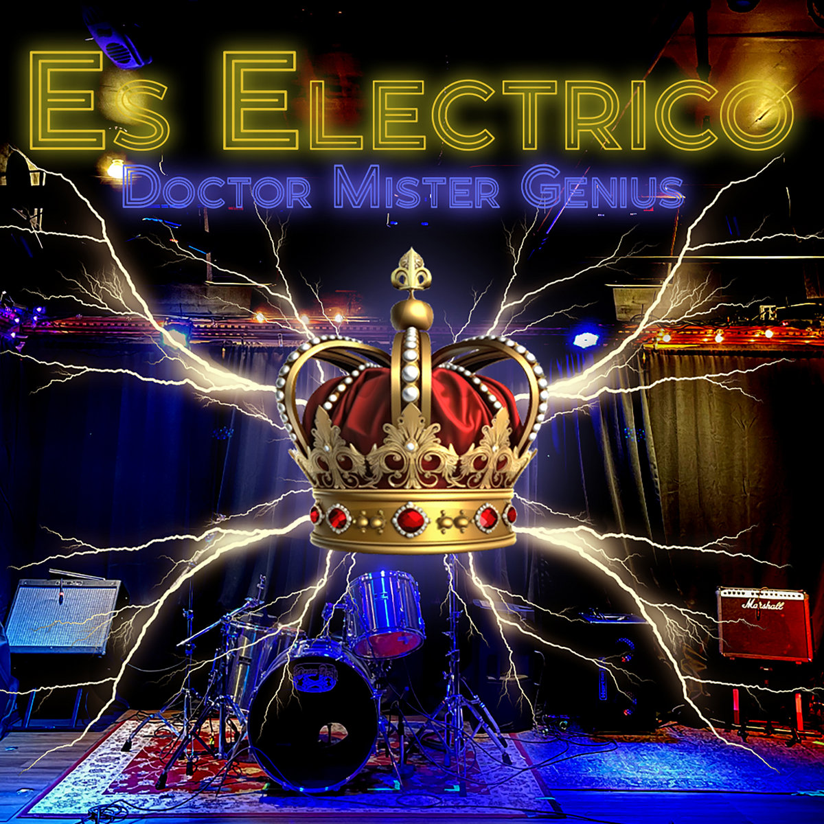 Es Electrico | Doctor Mister Genius | Dr Mr Genius