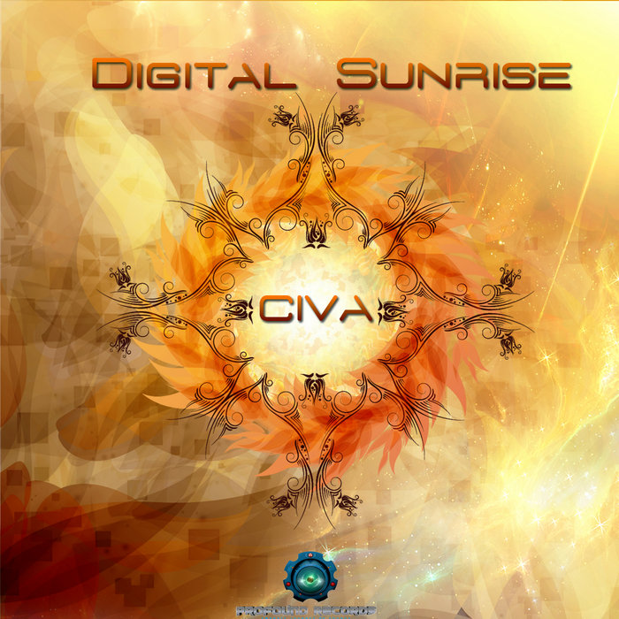 Digital Sunrise | Civa (Profound Records) | Profound Records