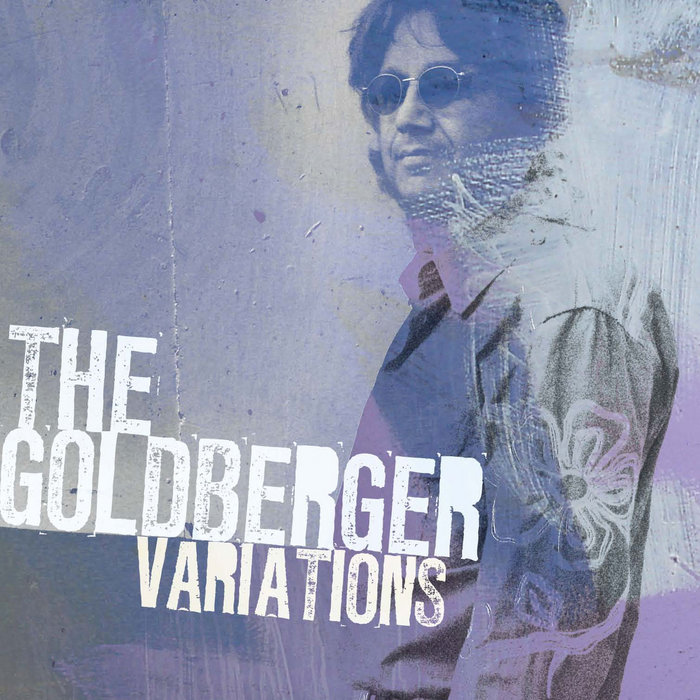 The Goldberger Variations (2009) | Steve Goldberger
