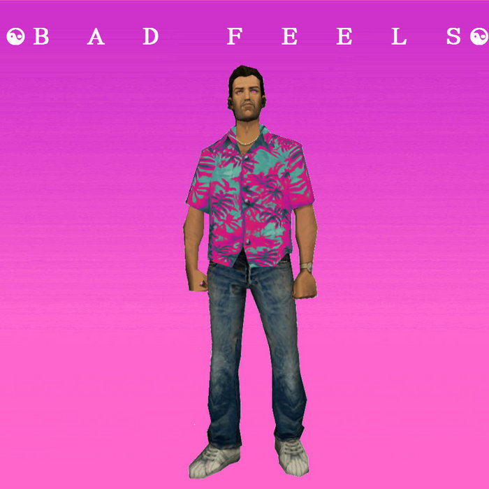B A D F E E L Z ft. Peelz Side A | B A D V I B E S and Peelz | B A D V ...