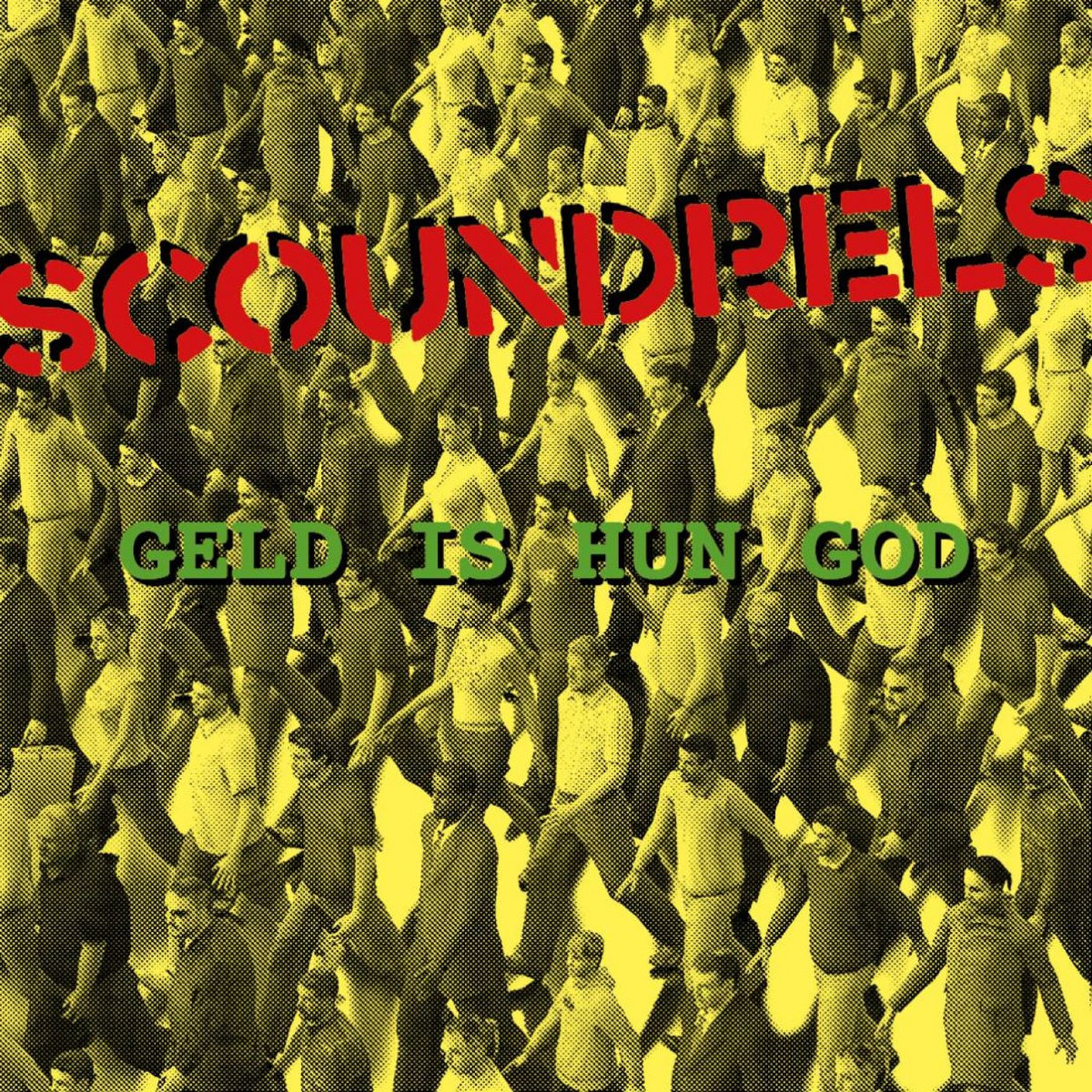 'Geld Is Hun God' 7inch ep | Scoundrels