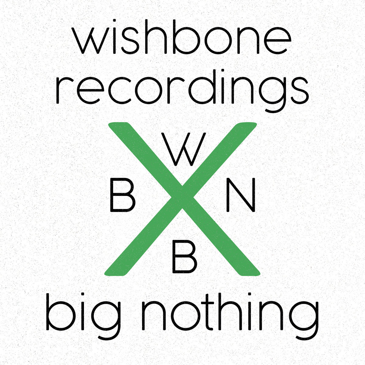 Live With Big Nothing | Big Nothing | wishbone recordings