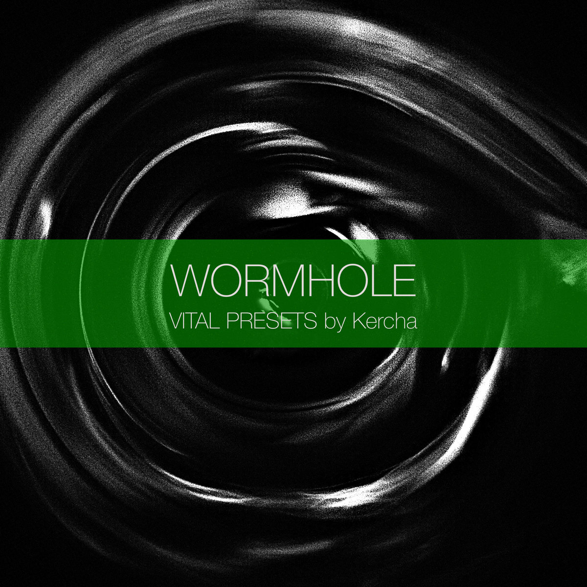 Wormhole (VITAL Preset Pack) | Kercha