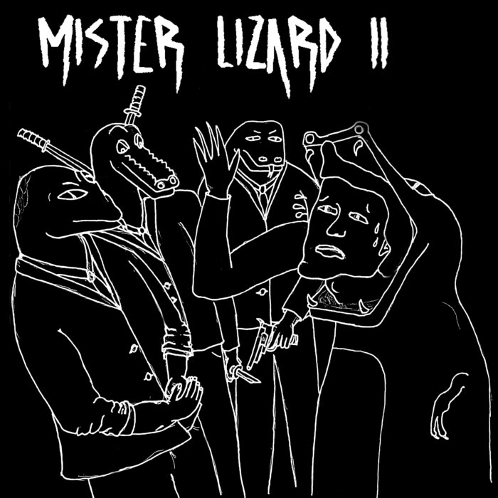 II | Mister Lizard