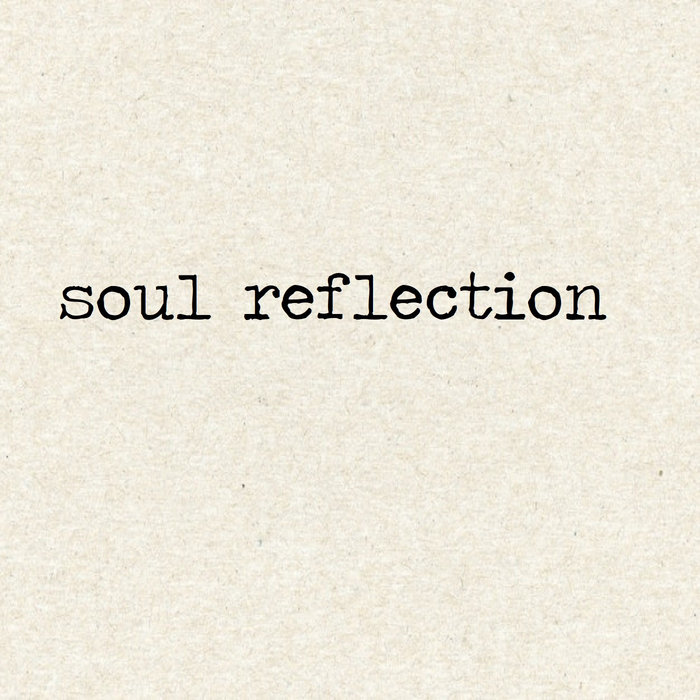 Soul Reflection (fdm130) | Chris Anderson