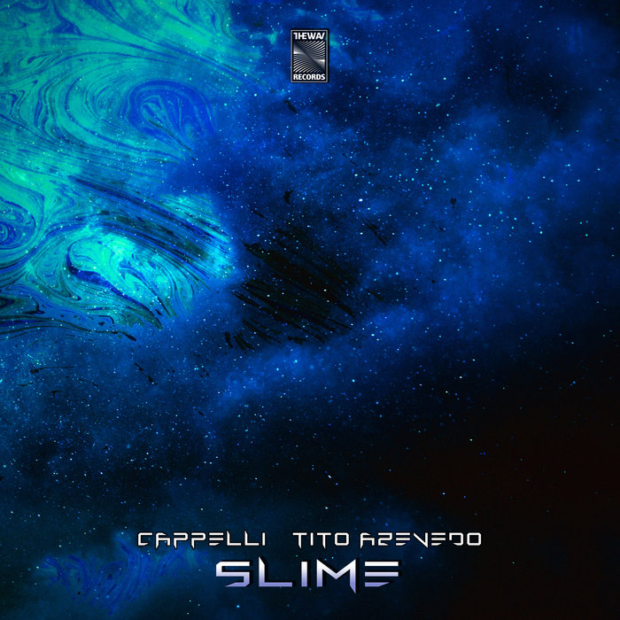 Slime | Cappelli, Tito Azevedo | Thewav Records