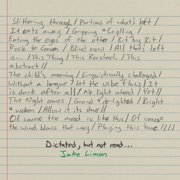 Dictated, but not read... (Remastered) | Jake Limon