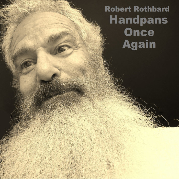 Handpans Once Again | Robert Rothbard