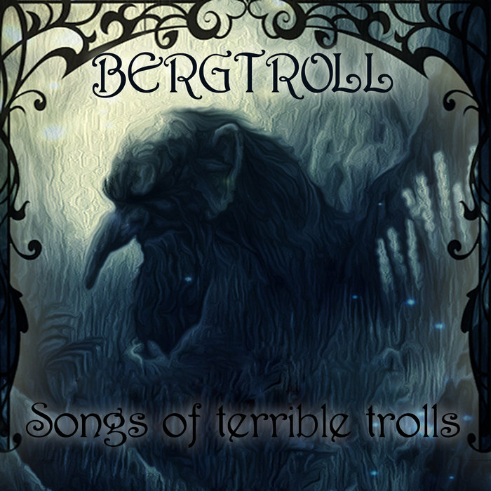 Songs of terrible trolls (Instrumental) | Bergtroll