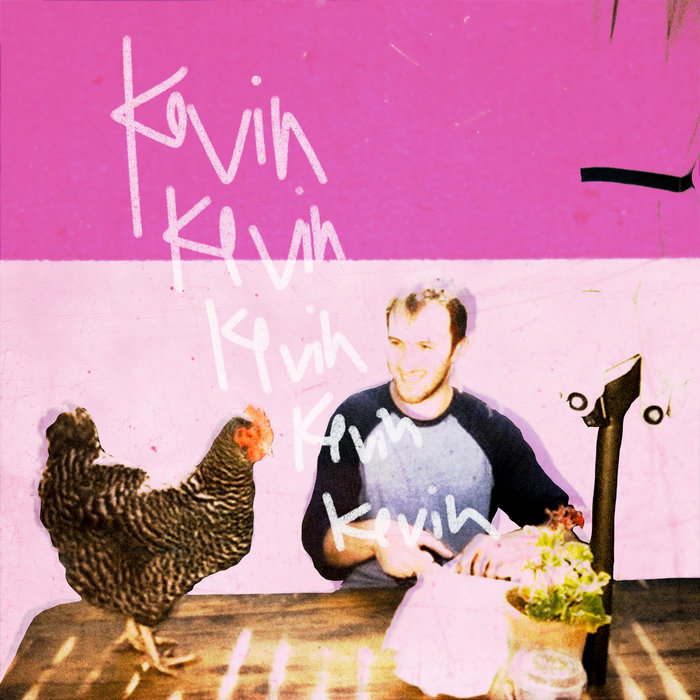 Kevin Kevin Kevin Kevin Kevin | Kevin Sloan