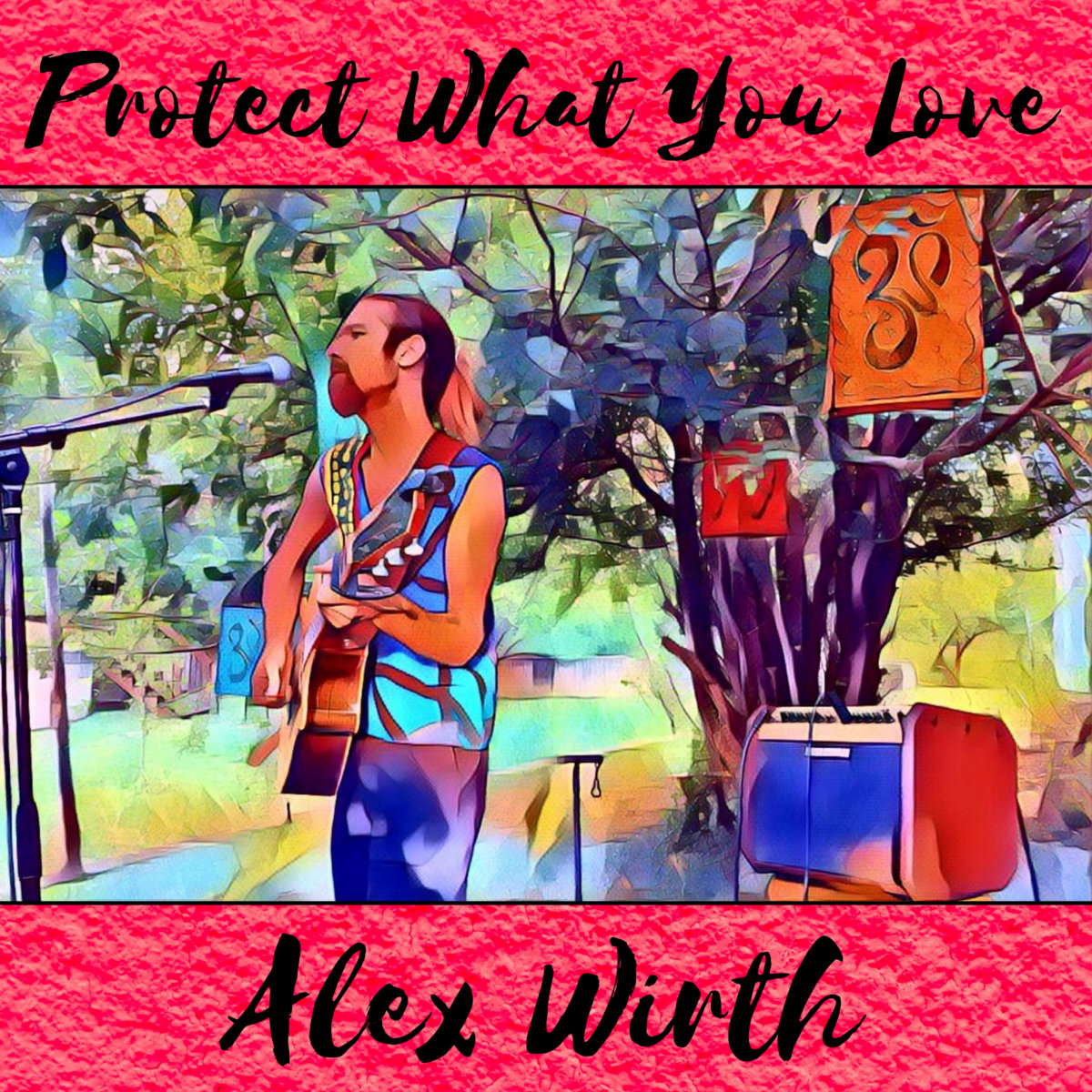 Protect What You Love | Alex Wirth
