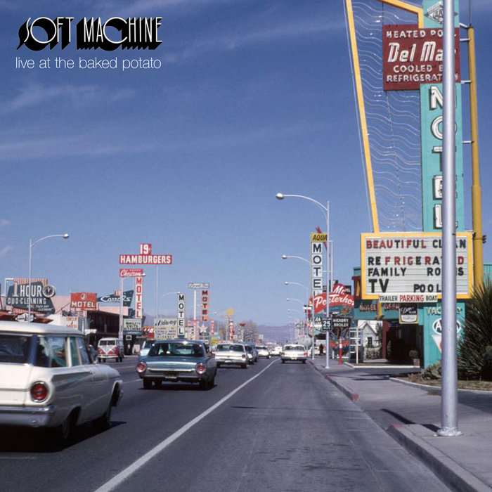 Live At The Baked Potato | Soft Machine