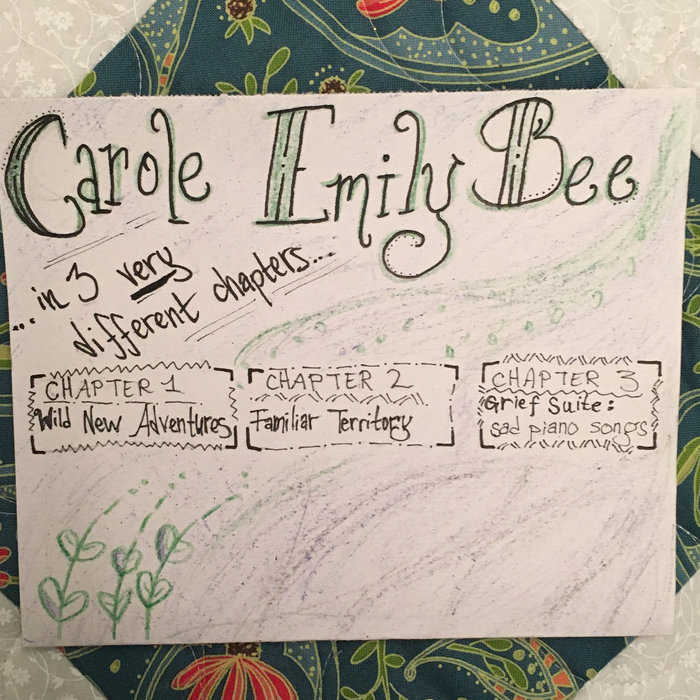 Carole Emily Bee...in 3 very different chapters | Carole Emily Bee