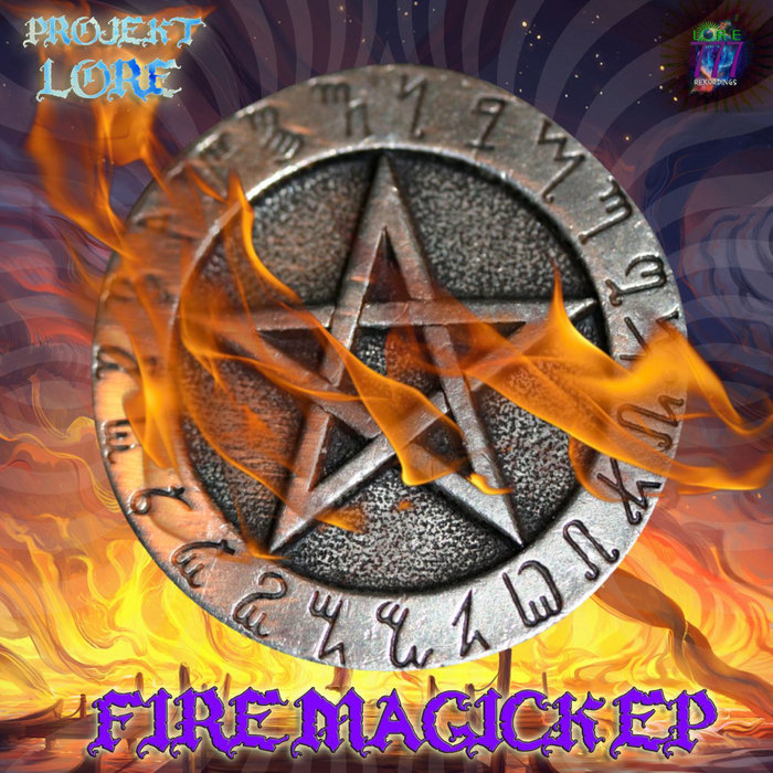 PROJEKT LORE - FIRE MAGICK (LORE009) | PROJEKT LORE