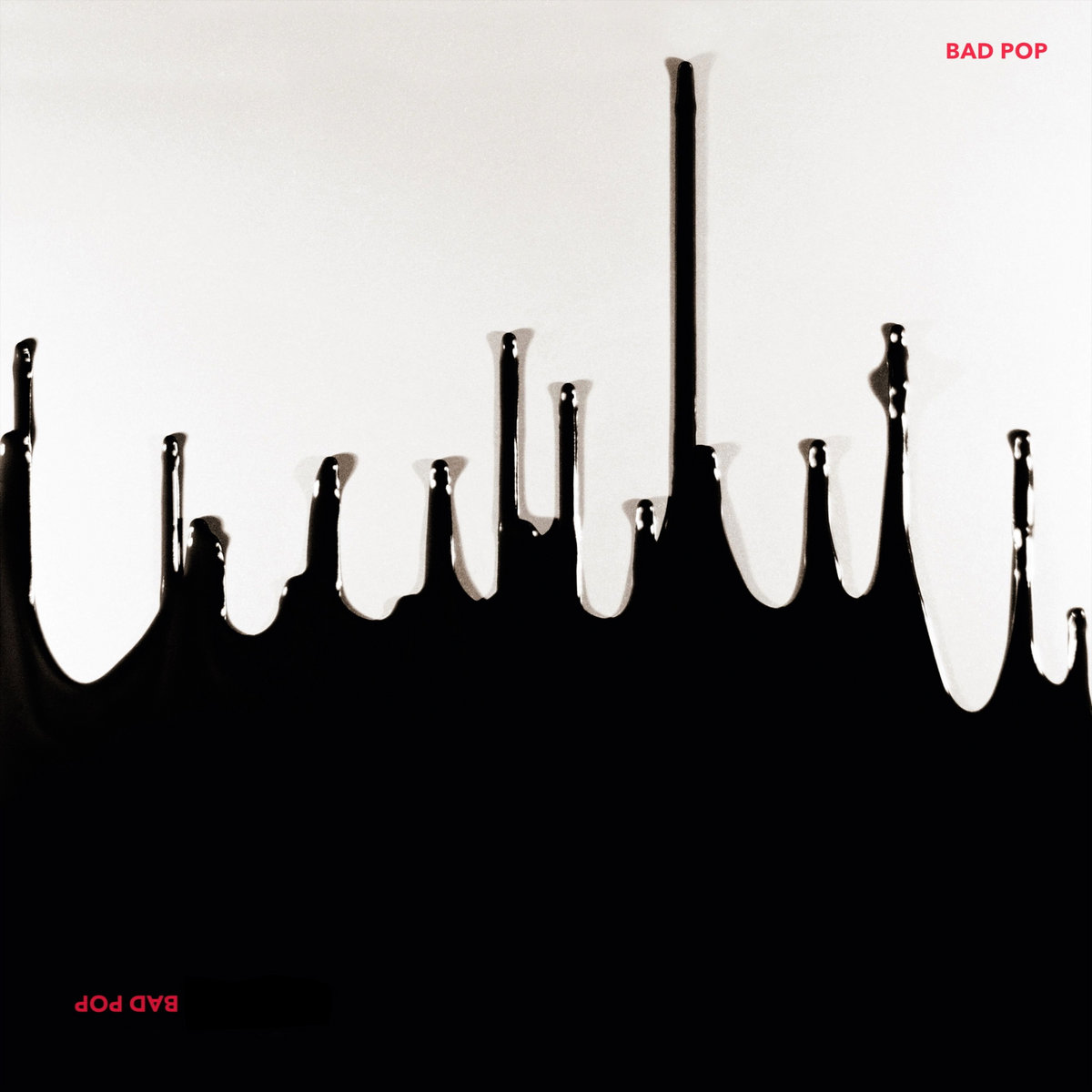 Bad Pop (Deluxe Version) | Bad Pop